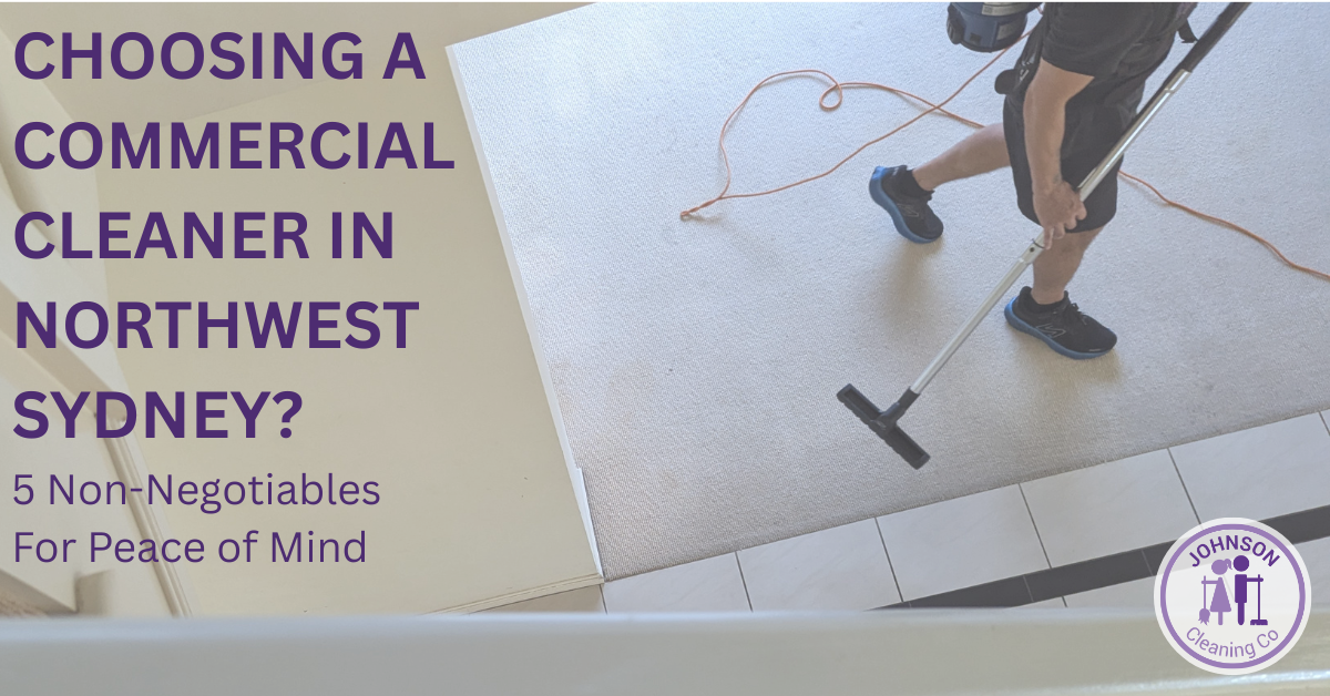 Finding a Commercial Cleaner – 5 Must-Haves to Look For